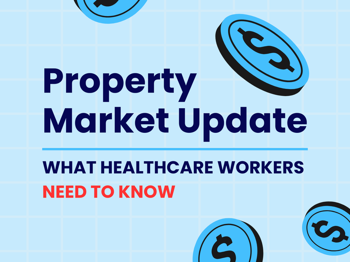 February 2026 Property Market Update for Healthcare Workers ...